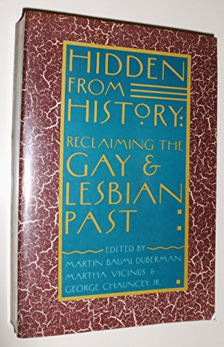 Hidden from History : Reclaiming the Gay & Lesbian Past. [The Ancient ...