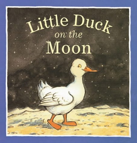 Amazon - Little Duck on the Moon: Burgess, Mark: 9781858544830: Books