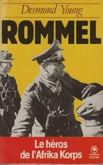 Rommel - Desmond Young - Babelio