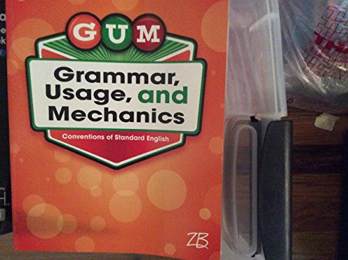 GUM Grammar, Usage, and Mechanics Conventions of Standard English Grade ...