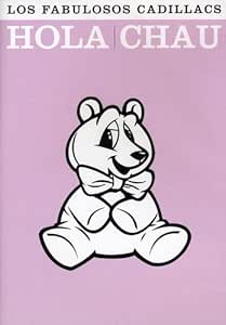 Amazon.com: Los Fabulosos Cadillacs: Hola Chau : Los Fabulosos ...