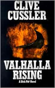 Amazon.com: Valhalla Rising (9780786238132): Clive Cussler: Books