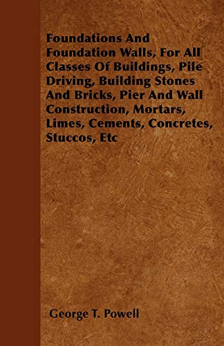 Foundations And Foundation Walls, For All Classes Of Buildings, Pile ...