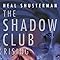 Amazon.com: The Shadow Club Rising: 9780142500897: Shusterman, Neal: Books