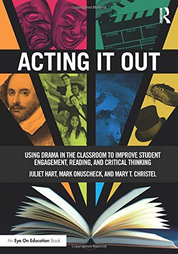 Amazon.com: Acting It Out: Using Drama in the Classroom to Improve ...
