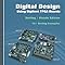 Digital Design Using Digilent FPGA Boards: Verilog / Vivado Edition: Haskell, Richard E, Hanna ...