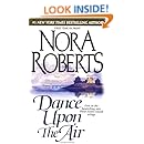 Dance upon the Air (Three Sisters Island Trilogy): Nora Roberts: 9780515131222: Amazon.com: Books