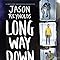 Amazon.in: Buy Long Way Down: The Graphic Novel Book Online at Low ...