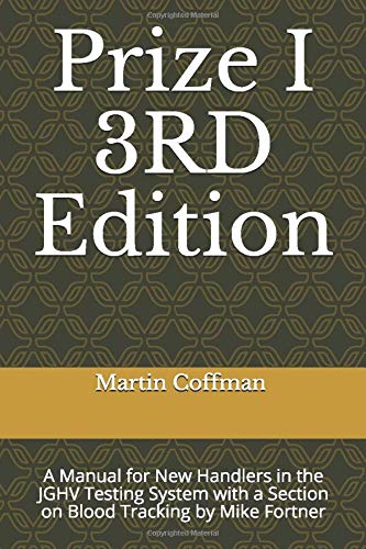 PRIZE I THIRD EDITION: A Manual for New Handlers in the JGHV Testing ...