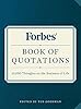 Forbes Book of Quotations: 10,000 Thoughts on the Business of Life in ...