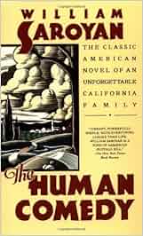 The Human Comedy: William Saroyan: 9780440339335: Literature: Amazon Canada