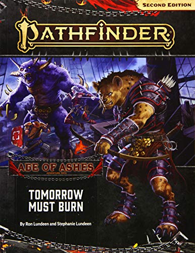 Pathfinder Adventure Path: Tomorrow Must Burn (Age of Ashes 3 of 6) [P2] (Pathfinder Adventure ...