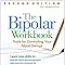 The Bipolar Workbook, Second Edition: Tools for Controlling Your Mood ...