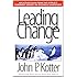 Leading Change, With a New Preface by the Author: John P. Kotter: 9781422186435: Amazon.com: Books