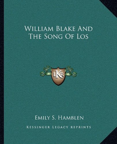 William Blake And The Song Of Los – Where You Can Find Thousands of ...