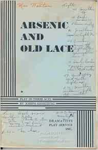 Arsenic and old lace, play in three acts,: Joseph Kesselring: Books