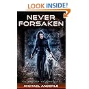 Never Forsaken (The Kurtherian Gambit Book 5) - Kindle edition by Michael Anderle. Mystery ...