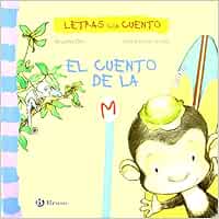Cuento de la m, el (letras con cuento) : Oro, Begoña: Amazon.es: Libros
