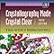 Crystallography Made Crystal Clear: A Guide for Users of Macromolecular ...