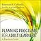 Planning Programs for Adult Learners: A Practical Guide: Rosemary S ...