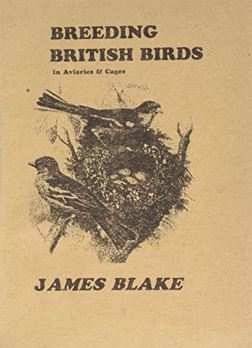 Breeding British Birds in Aviaries and Cages: 9781857360578: Amazon.com ...