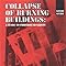 Collapse of Burning Buildings : A Guide to Fireground Safety (Study ...