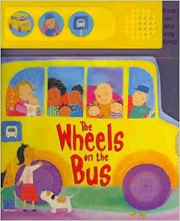Amazon.com: Wheels on the Bus (Song Sound Book): 9781445410791 ...