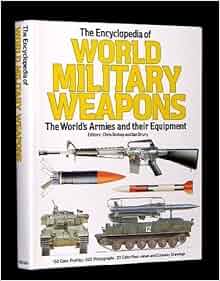 Encyclopedia Of World Military Weapons: Tony Cullen: 9780517653418 ...