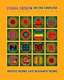 Principles of Color Design: Designing with Electronic Color: Wong ...