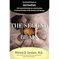 The Second Brain : The Scientific Basis of Gut Instinct and a ...