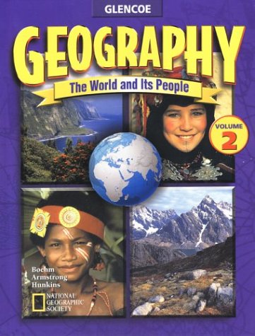 Geography: The World and Its People, Volume 2, Student Edition ...