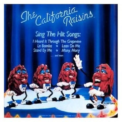 California Raisins - The California Raisins Sing the Hit Songs [Vinyl ...