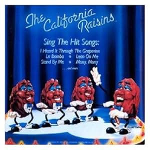 California Raisins - The California Raisins Sing the Hit Songs [Vinyl ...