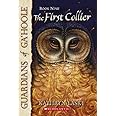 The First Collier (Guardians of Ga'hoole, Book 9): Lasky, Kathryn ...