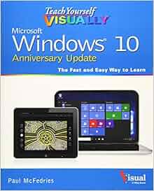 Amazon.com: Teach Yourself VISUALLY Windows 10 Anniversary Update ...