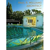 Paul R Williams, Architect: Karen E. Hudson, David Gebhard ...