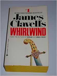 Whirlwind: James Clavell: 9780380703128: Amazon.com: Books