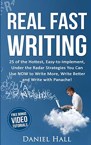 Amazon - Real Fast Writing: How to Write Faster, 25 of the Hottest ...