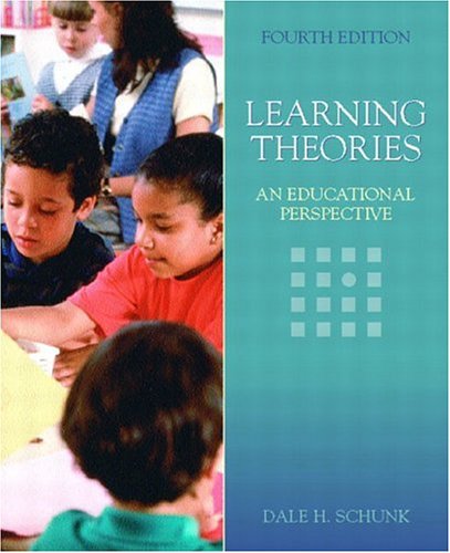 Learning Theories: An Educational Perspective: Schunk, Dale H ...
