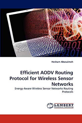 Efficient Aodv Routing Protocol For Wireless Sensor Networks Energy