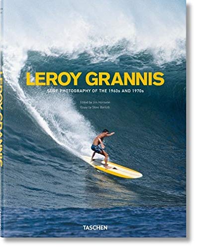 LeRoy Grannis: Surf Photography of the 1960s and 1970s: Barilotti ...