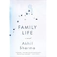 Family Life: A Novel by Sharma, Akhil
