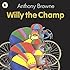 Willy The Wizard: Amazon.co.uk: Anthony Browne: 9780552549356: Books