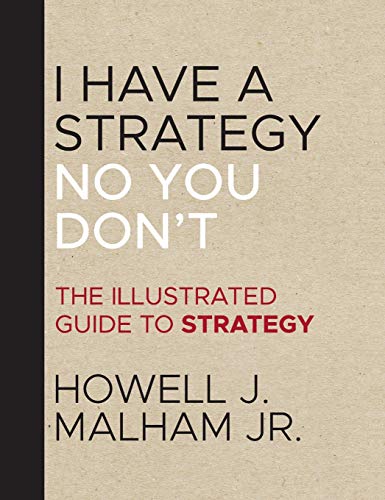 Amazon.com: I Have a Strategy (No You Don't): The Illustrated Guide to ...