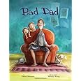 Bad Dad: Derek Munson, Melody Wang: 9780989848831: Amazon.com: Books
