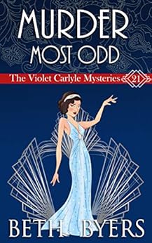 A Murder Most Odd: A Violet Carlyle Historical Mystery (The Violet ...
