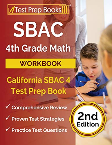 SBAC 4th Grade Math Workbook: California SBAC 4 Test Prep Book: [2nd ...