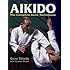 Aikido and the Dynamic Sphere: An Illustrated Introduction: Adele ...