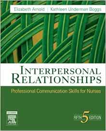 Interpersonal Relationships: Professional Communication Skills for ...