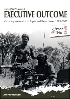 Amazon | An Executive Outcome: Mercenary Intervention in Angola and ...